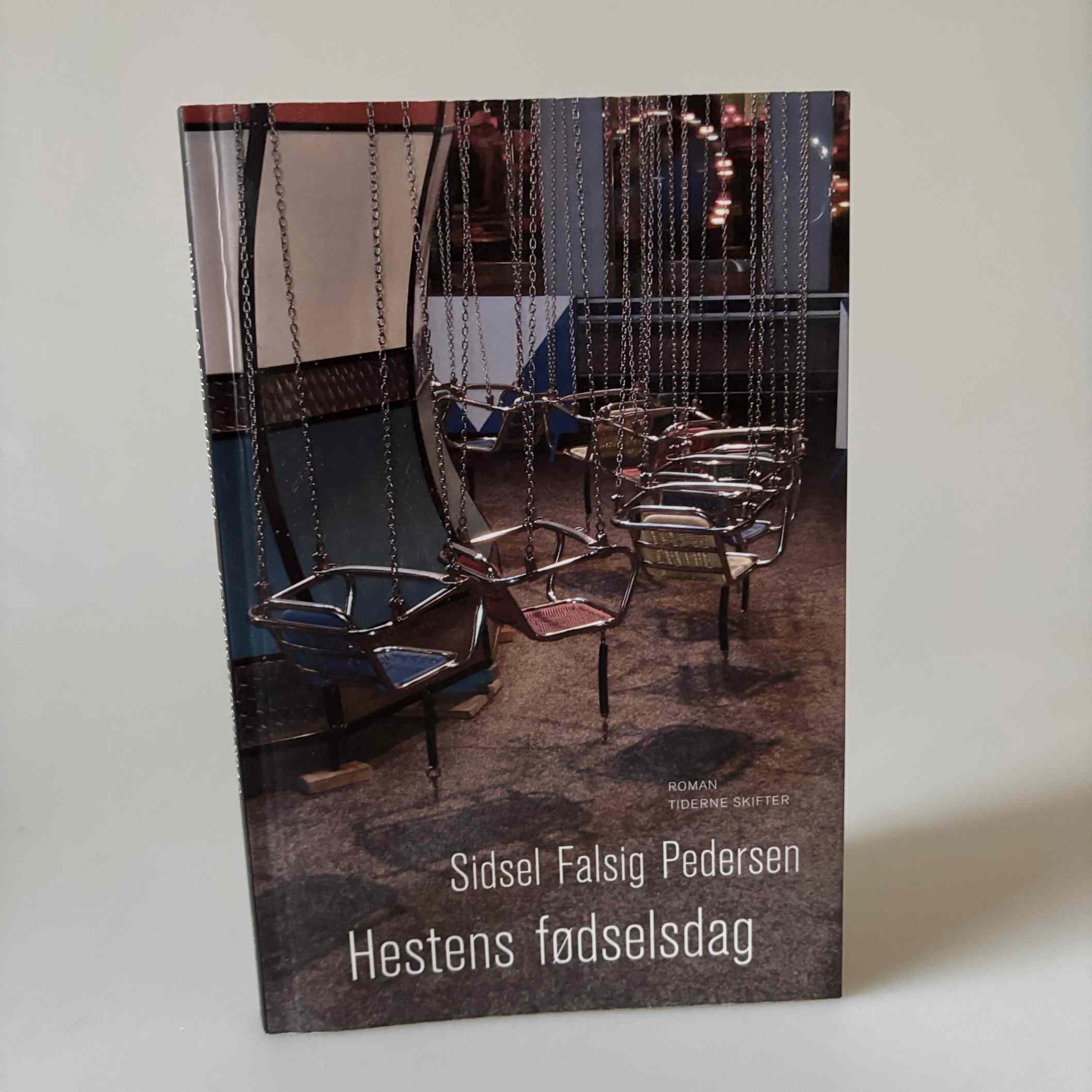 Sidsel Falsig Pedersen: Hestens fødselsdag - roman | Køb brugt her ...