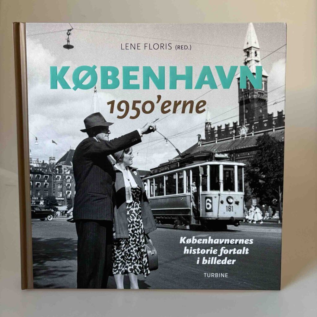 Lene Floris (red.): København - 1950'erne | Køb brugt her - BogGaragen.dk