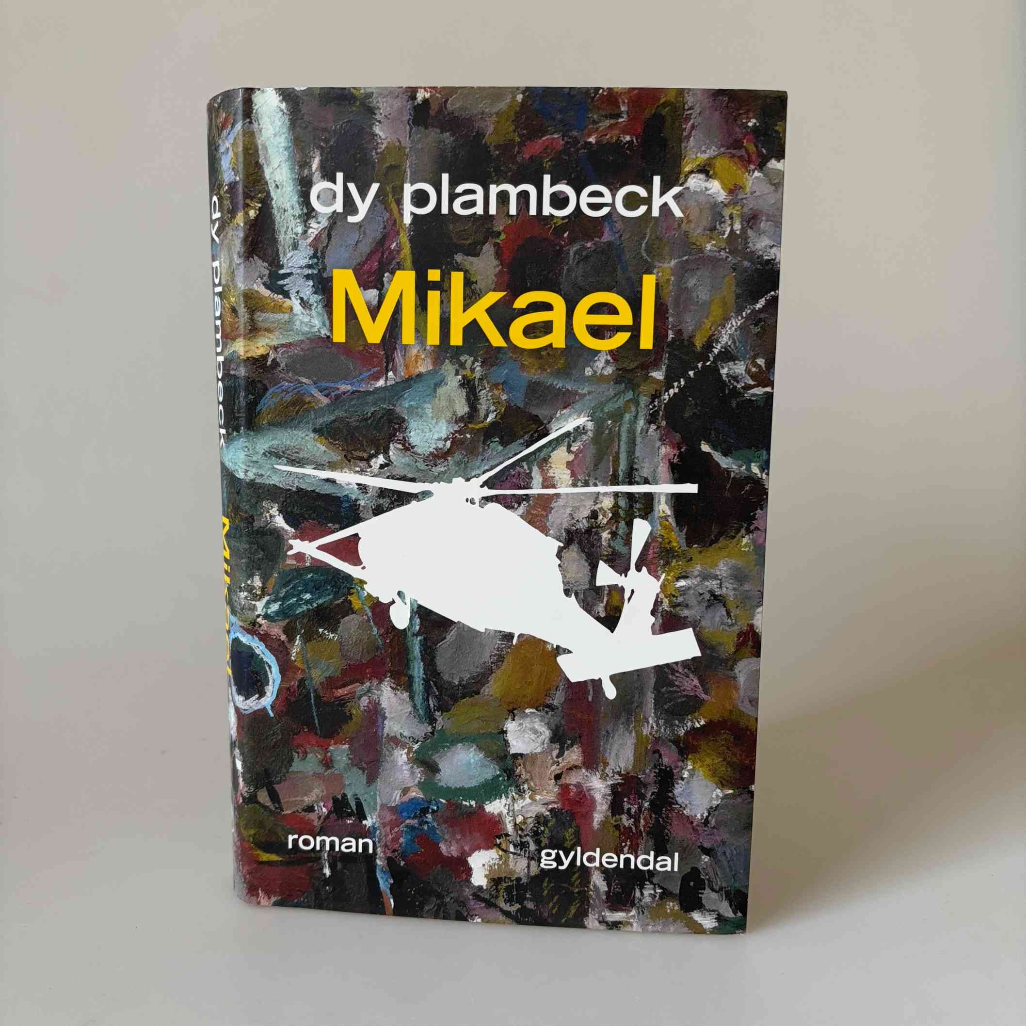 Dy Plambeck: Mikael - roman | Køb brugt her - BogGaragen.dk