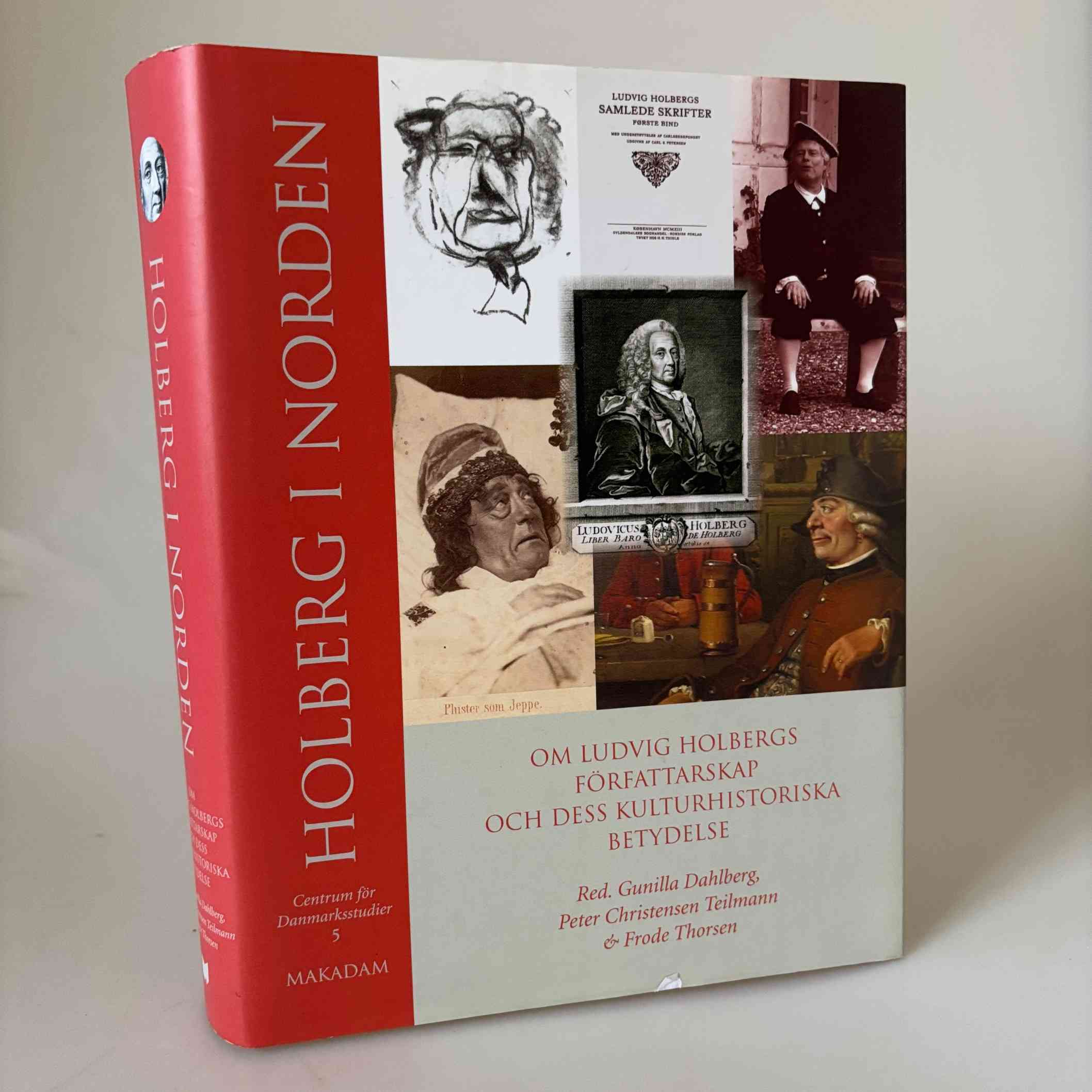 Gunilla Dahlberg, Peter Christensen Teilmann og Frode Thorsen: Holberg ...