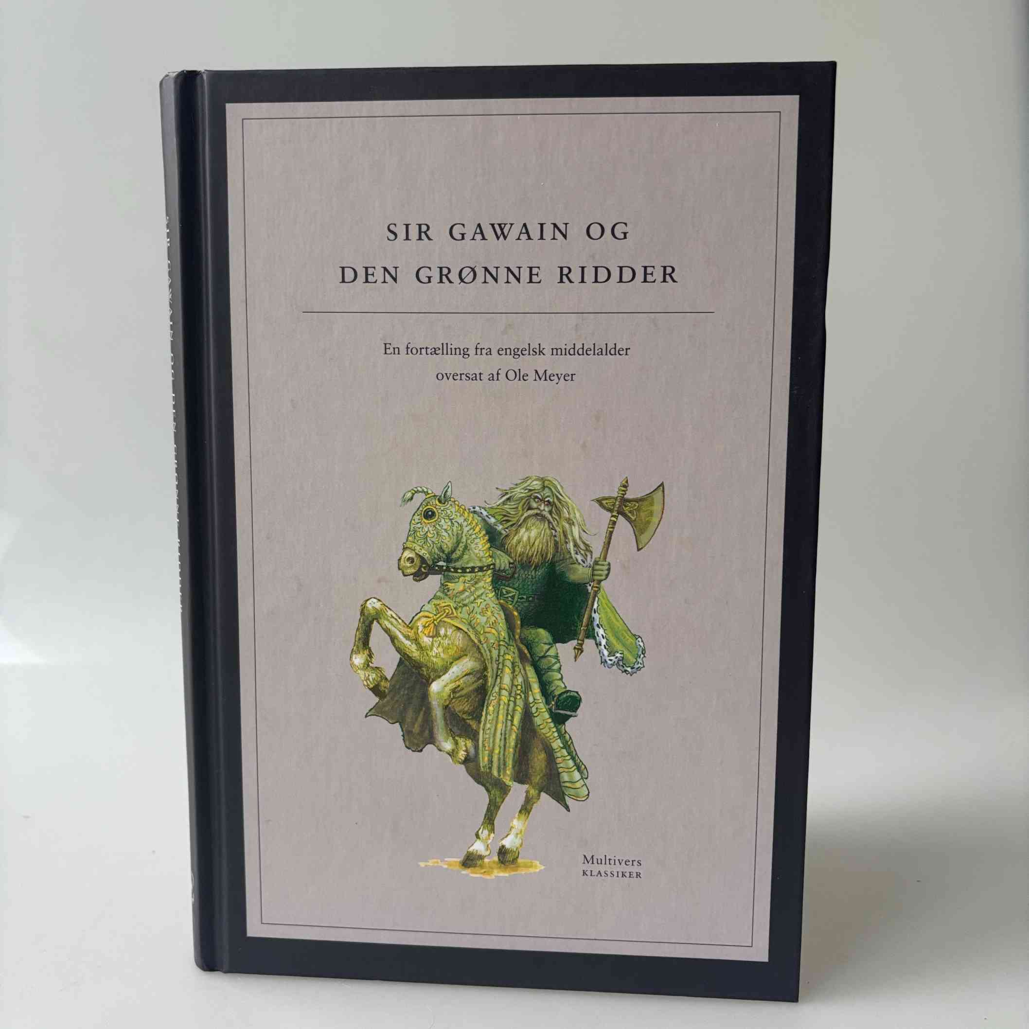 Sir Gawain og den grønne ridder - Oversat til dansk og med kommentar af ...