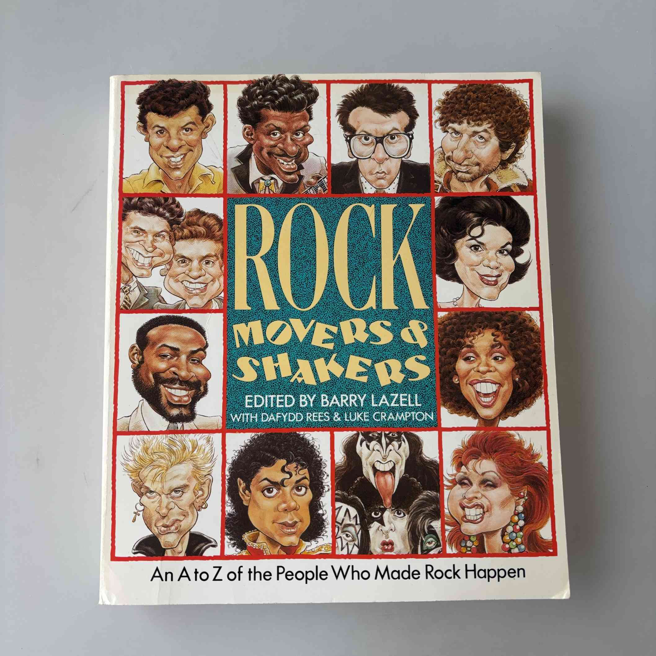 Barry Lazell: Rock Movers and Shakers - An A-Z of the People Who Made ...