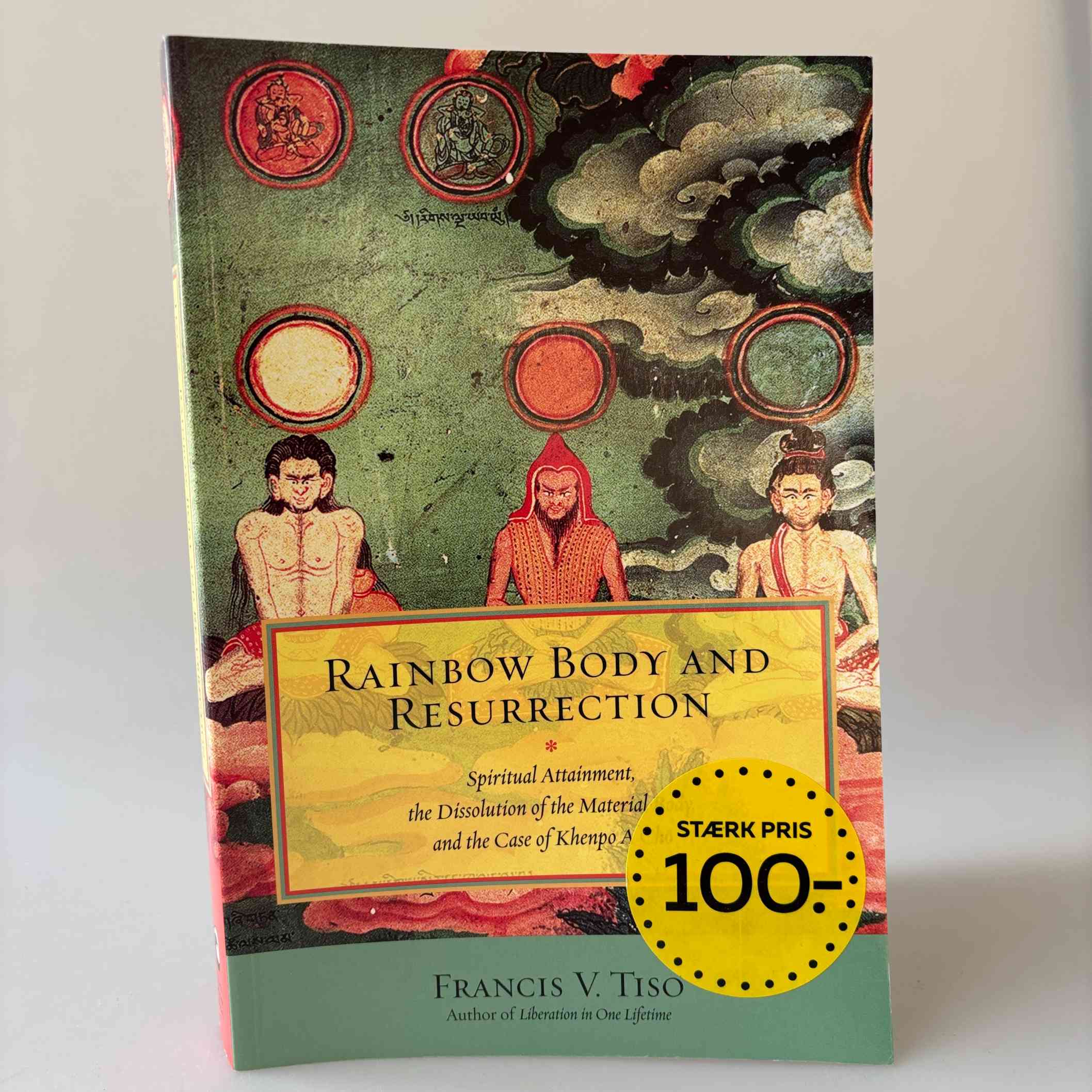 Francis V. Tiso: Rainbow Body and Resurrection - Spiritual Attainment ...