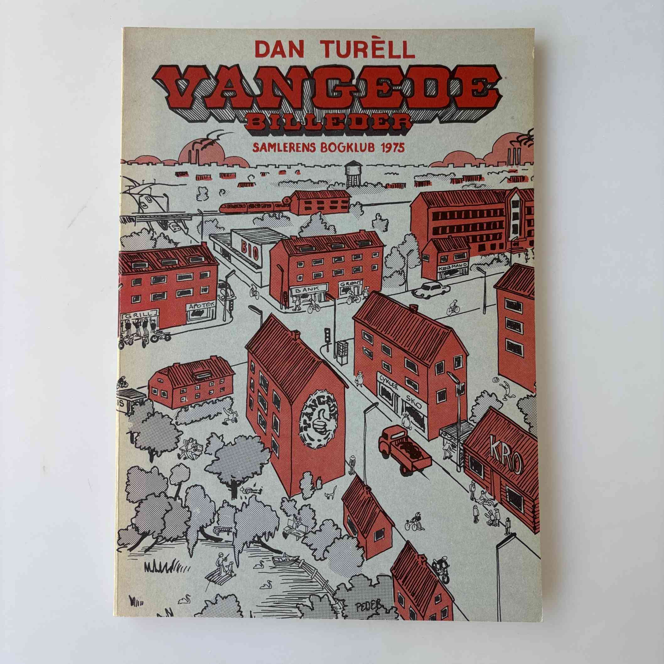 Dan Turèll: Vangede billeder | Køb brugt her - BogGaragen.dk