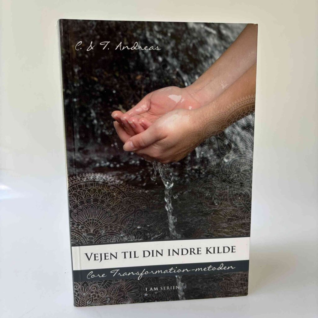 Connirae og Tamara Andreas: Vejen til din indre kilde. Core transformation-metoden | Køb brugt ...