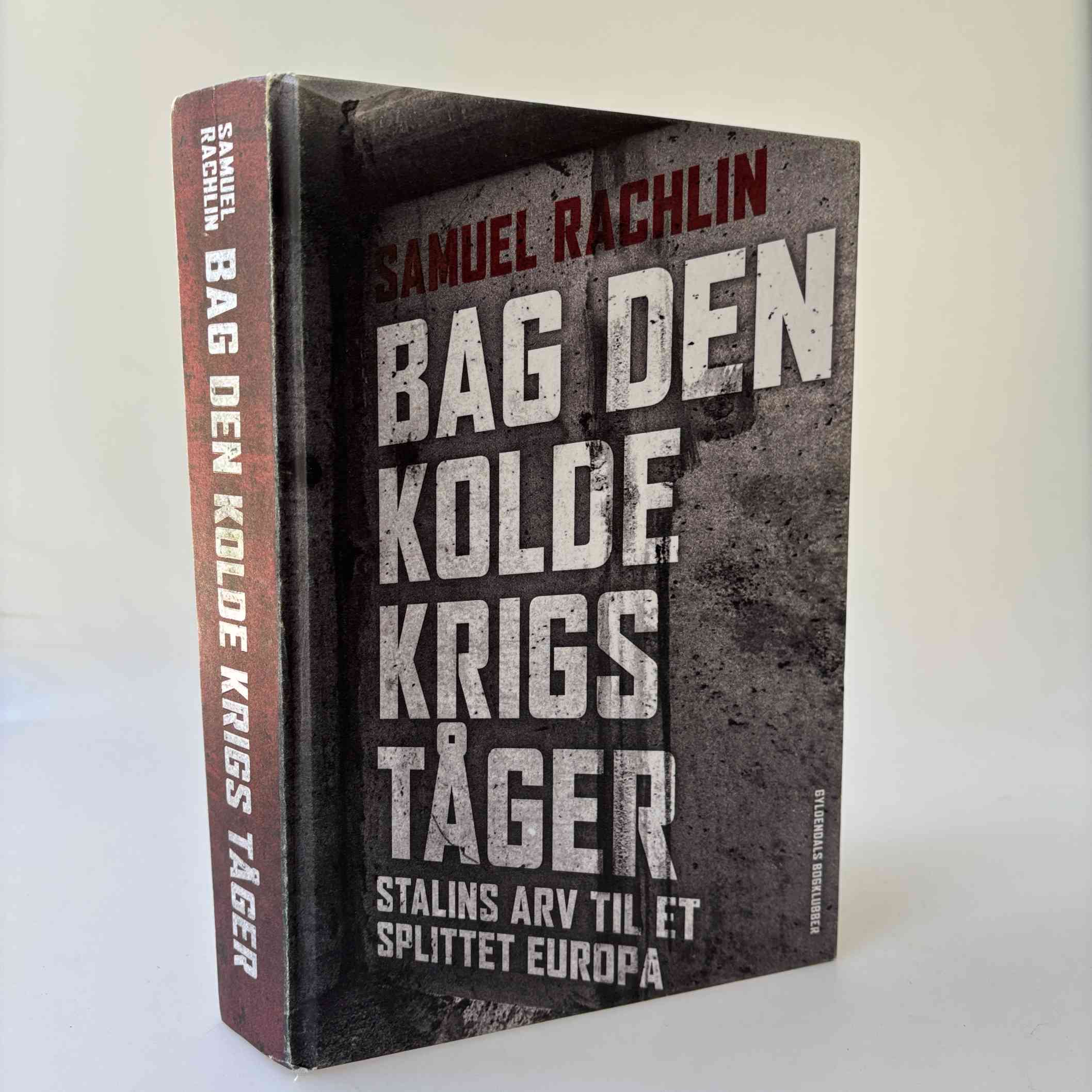 Samuel Rachlin: Bag den kolde krigs tåger - Stalins arv til et splittet ...