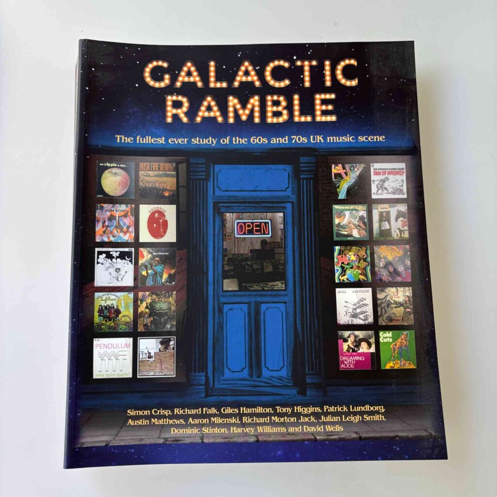 Galactic Ramble - The fullest study of the 60s and 70s UK music scene ...