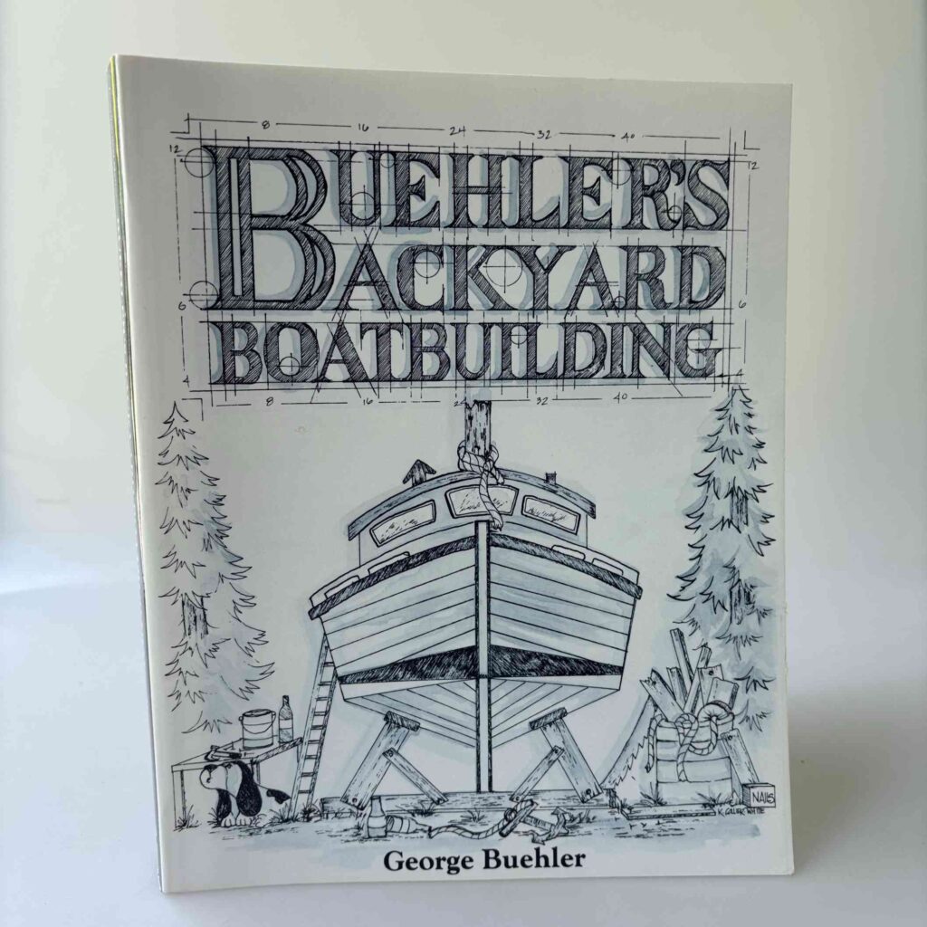 George Buehler: Buehler's Backyard Boatbuilding | Køb brugt her ...