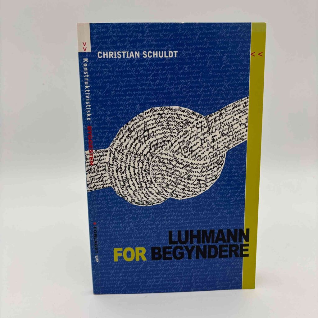 Christian Schuldt: Luhmann for begyndere | Køb brugt her - BogGaragen.dk