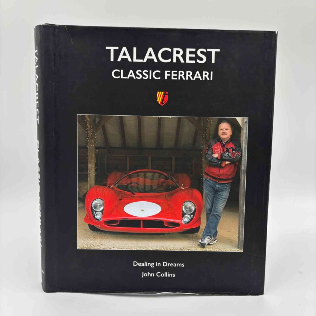 John Collins: Talacrest Classic Ferrari - Dealing in Dreams Book | Køb ...