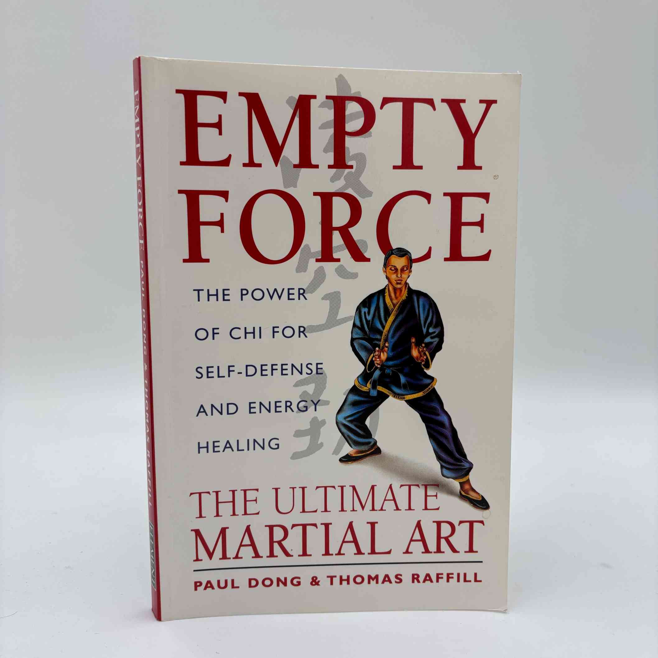 Paul Dong: Empty Force - The Power of Chi for Self-Defense and Energy ...