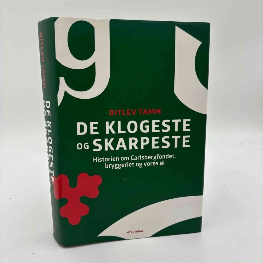 Ditlev Tamm: De klogeste og skarpeste - Historien om Carlsbergfondet ...