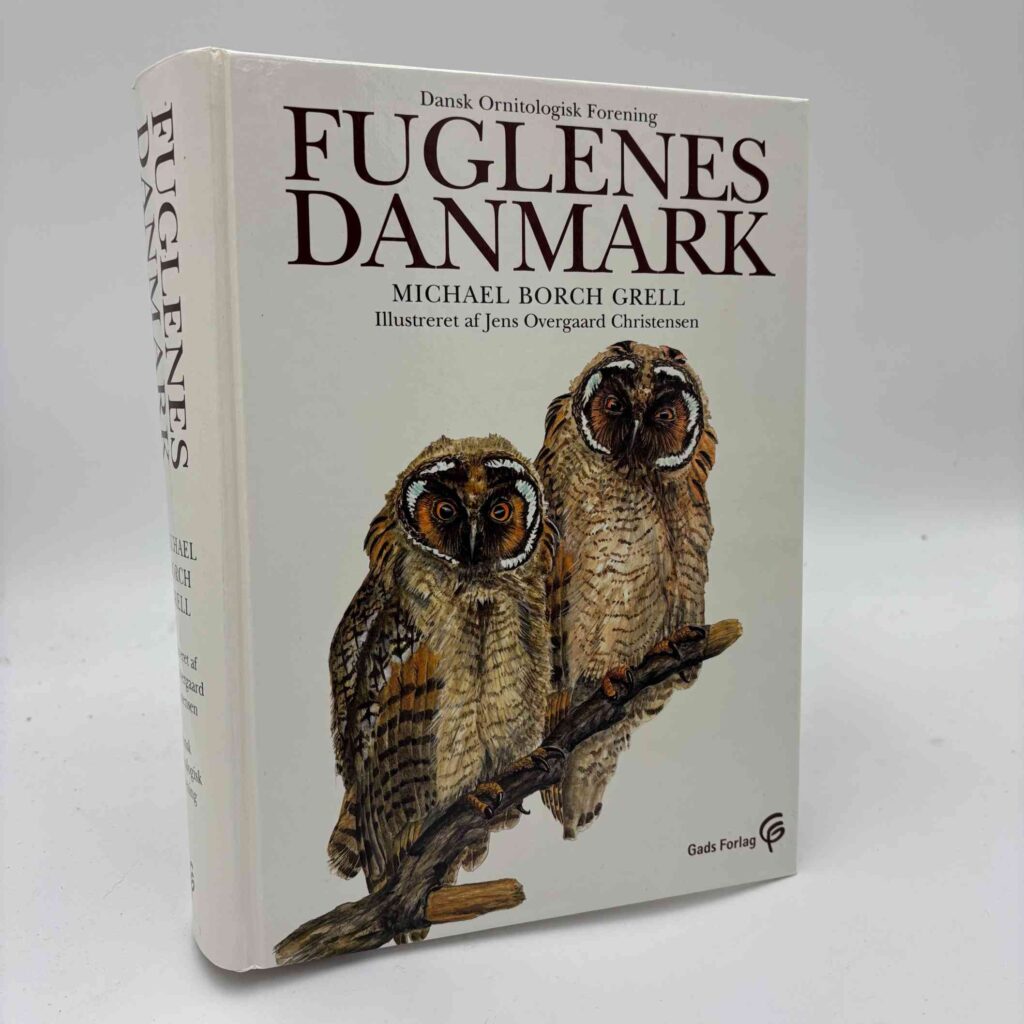 Michael Borch Grell: Fuglenes Danmark - en kortlægning af Danmarks ...
