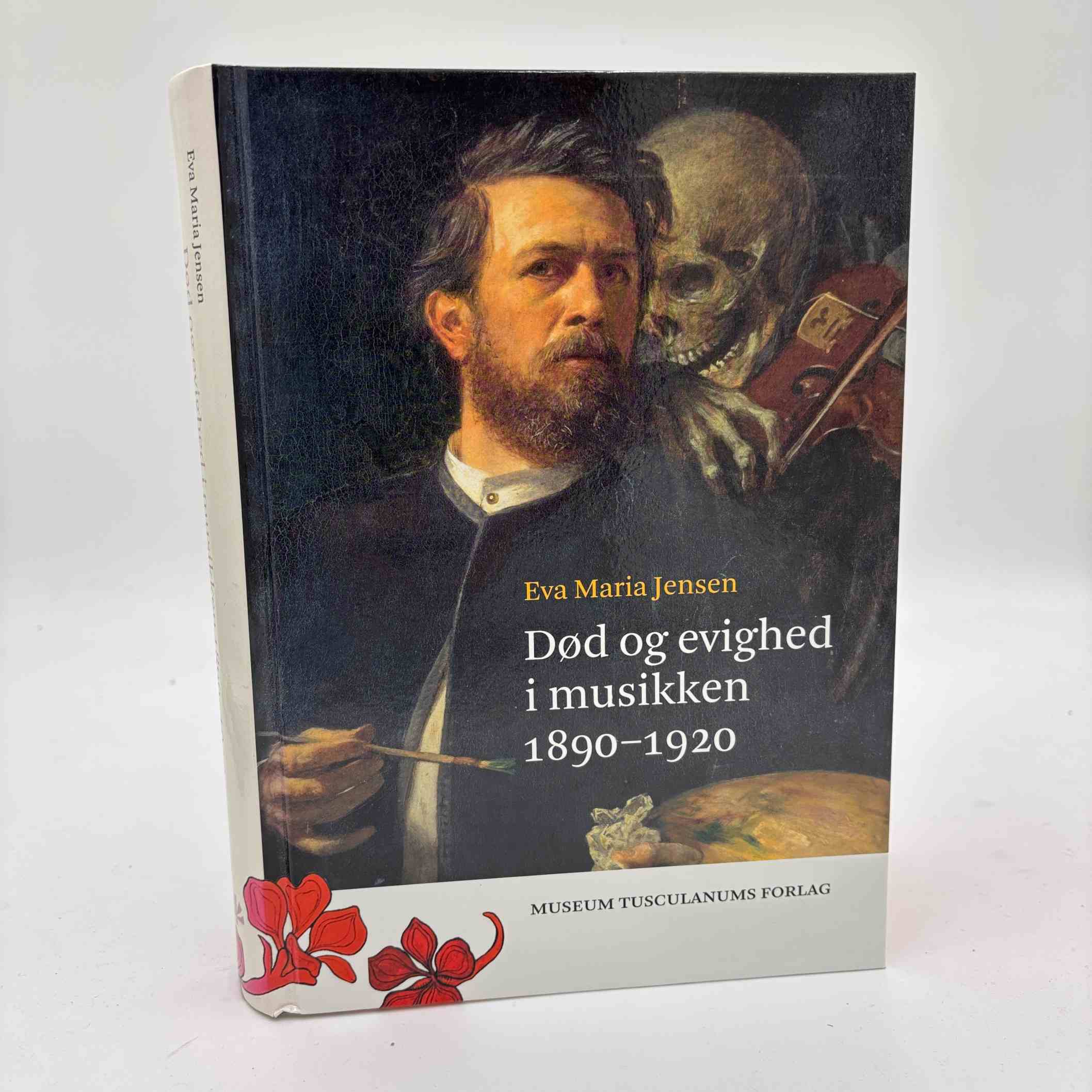 Eva Maria Jensen: Død og evighed i musikken 1890-1920 | Køb brugt her ...