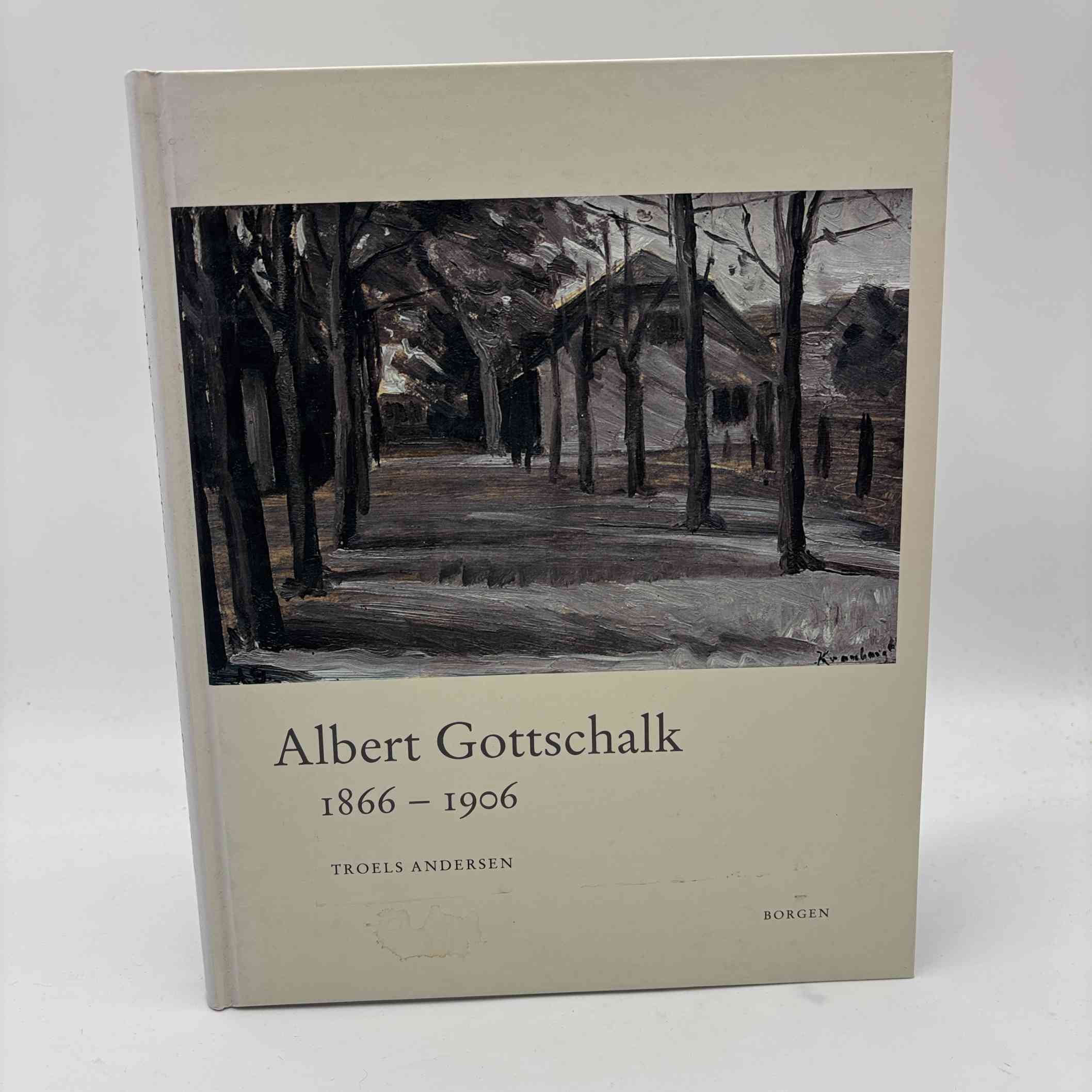 Troels Andersen: Albert Gottschalk 1866-1906 | Køb brugt her ...