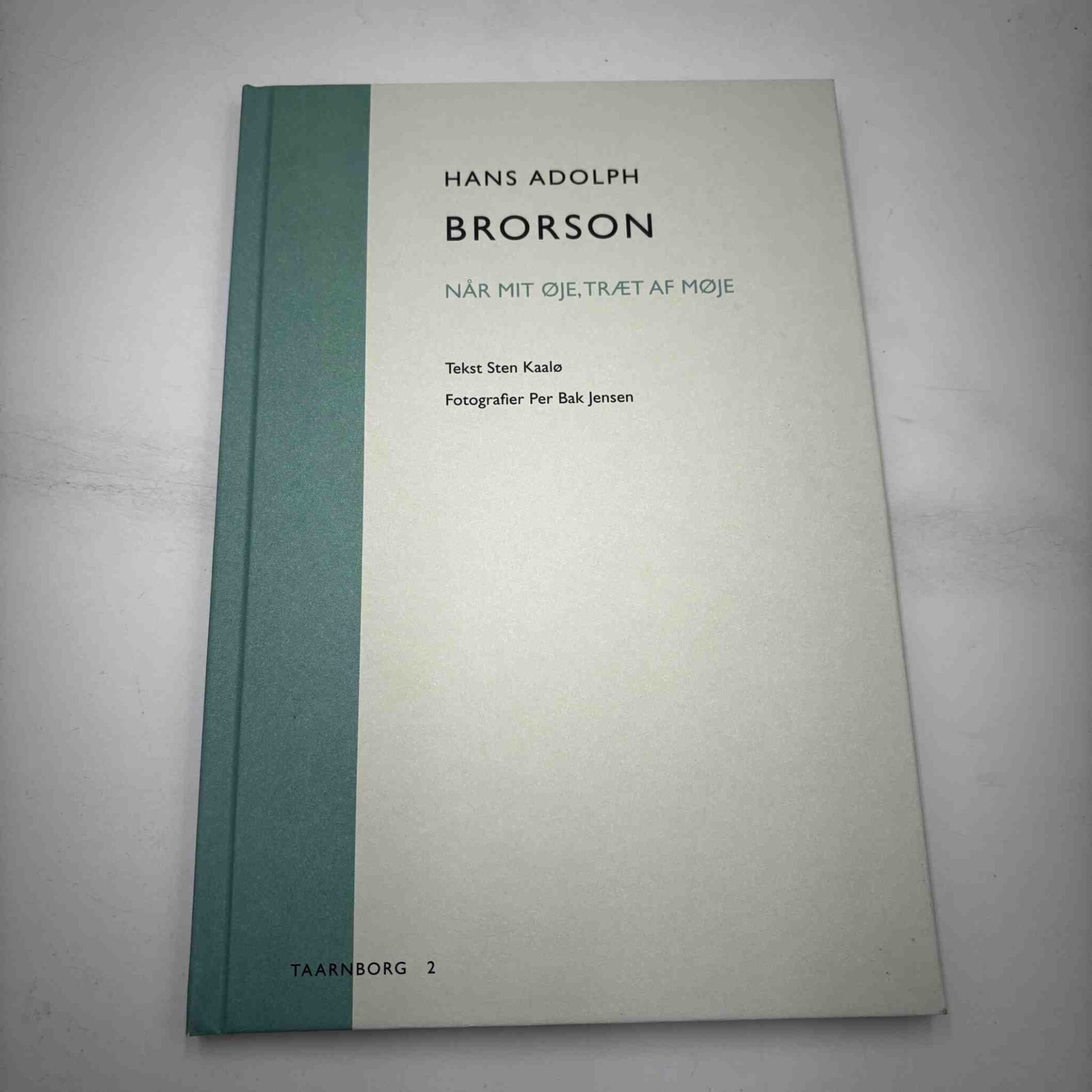 Hans Adolph Brorson: Når mit øje, træt af møje | Køb brugt her ...