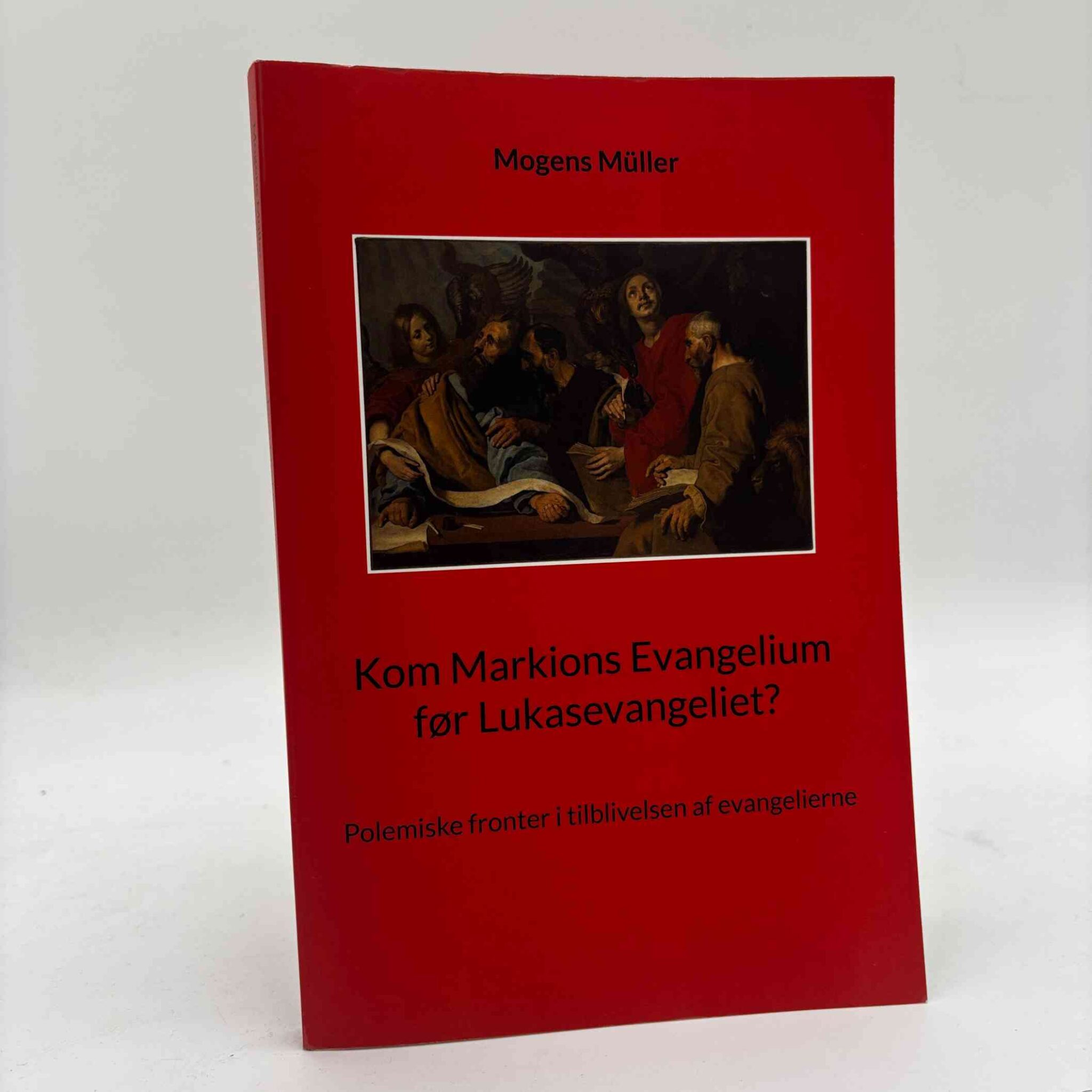 Mogens Müller: Kom Markions Evangelium før Lukasevangeliet? - Polemiske ...