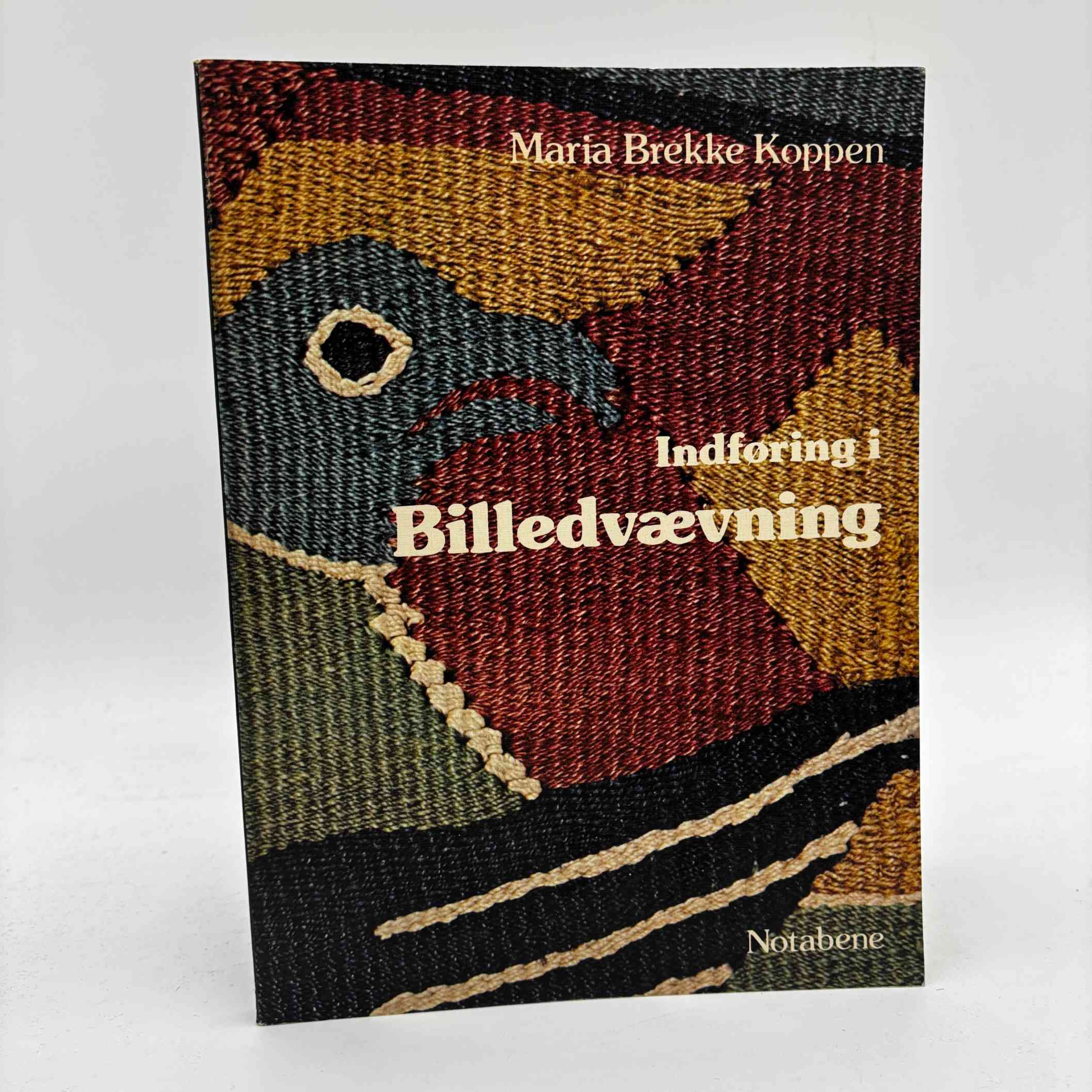 Maria Brekke Koppen: Indføring i billedvævning | Køb brugt her ...
