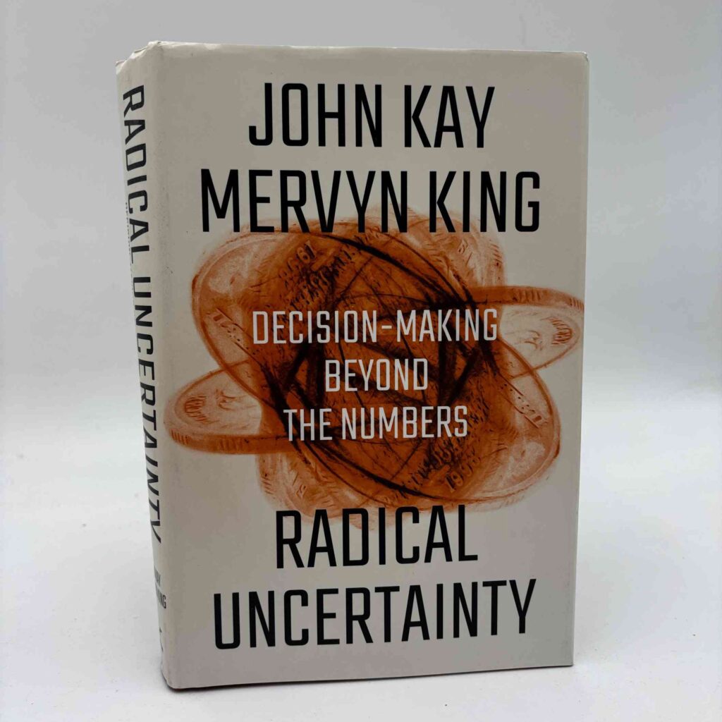 John Kay og Mervyn King: Radical Uncertainty - Decision-Making Beyond ...